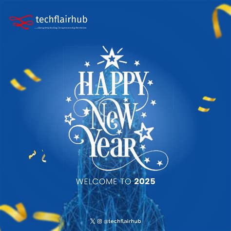 Techflairhub On Linkedin Hello2025 Techwithjoy