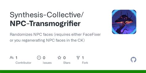 github synthesis collective npc transmogrifier randomizes npc faces