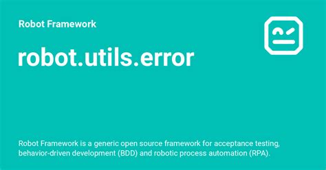 Robotutilserror Robot Framework