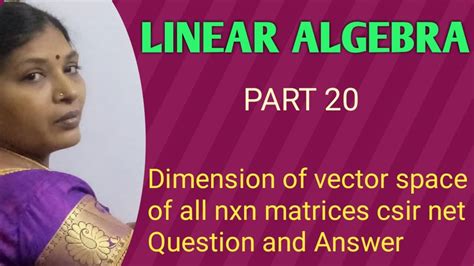 Dimension Of Vector Space Csir Net Previous Questions Linear