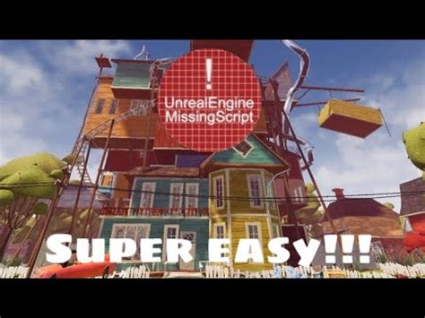 Hello Neighbor Unreal Engine Missing Script HD P YouTube