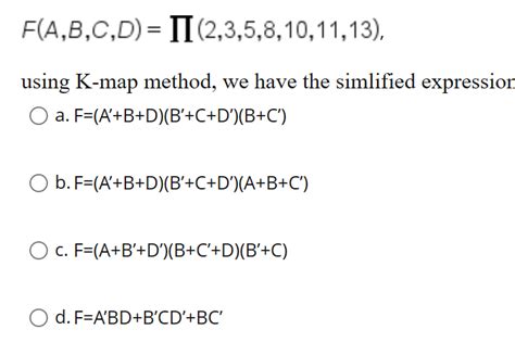 Solved F A B C D ∑ 1 3 4 5 8 9 11 14 15 Using K Map