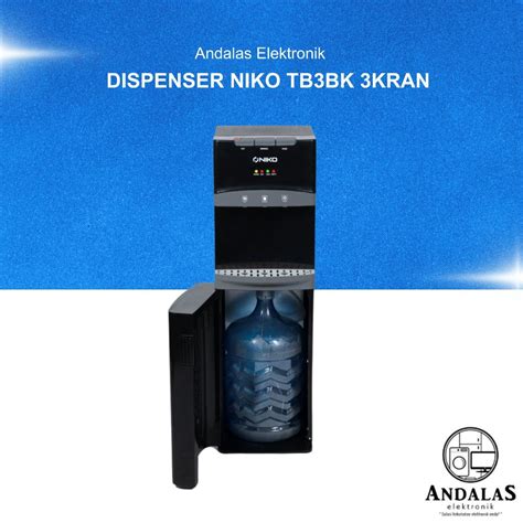 Jual Dispenser Niko Takara Galon Bawah Tb 3bk 3 Kran Tb3bk Dispenser