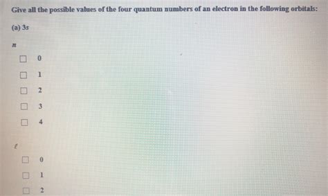 Solved Give All The Possible Values Of The Four Quantum Chegg Com