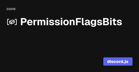 Permissionflagsbits Core Main Discordjs