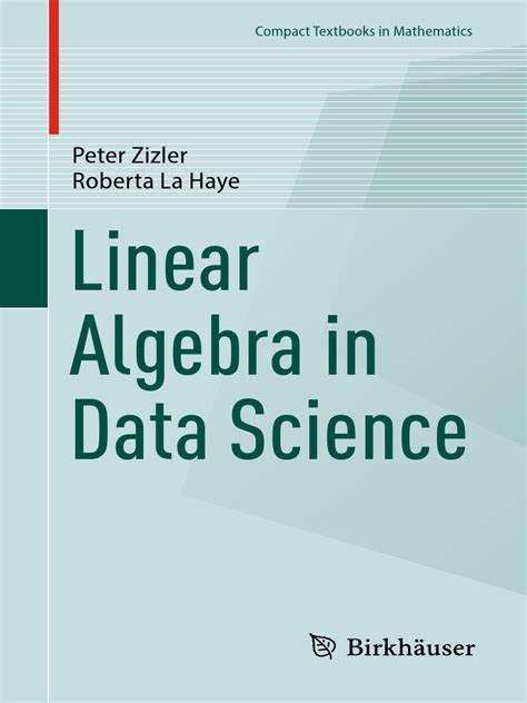 Linear Algebra In Data Science Compact Textbooks In Mathematics Pdf