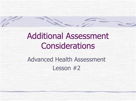 Ppt Additional Assessment Considerations Powerpoint Presentation