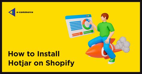 How To Install Hotjar On Shopify Uaateam