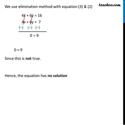 Example 12 Use Elimination Method 2x 3y 8 4x 6y 7