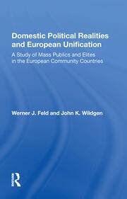 Domestic Realities Europ 1st Edition Werner J Feld Routledge Boo