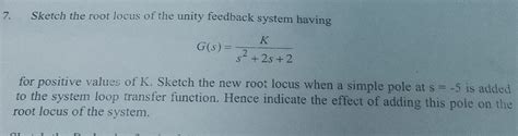 Sketch The Root Locus Of The Unity Feedback System