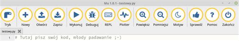 Mu Editor Idealne środowisko Python3 Dla Szkoły Podstawowej