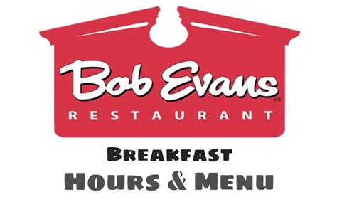 Bob Evans Breakfast Hours Menu Prices 2025
