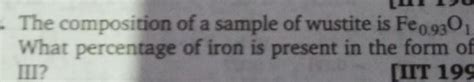 Answered The Composition What Percentage Iii Of A Sample Of Wustite Answered The Composition What Percentage Iii Of A Sample Of Wustite