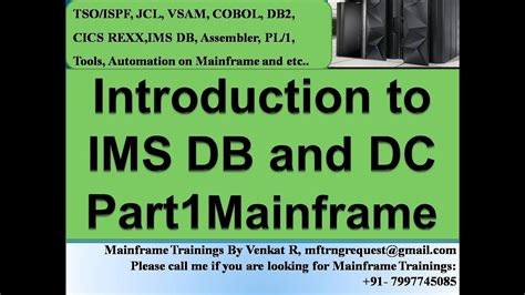 Introduction To Ims Db And Dc Jcl Vsam Cobol Db2 And Cics Modules