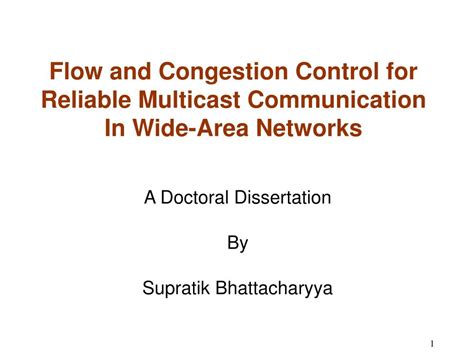 Ppt Flow And Congestion Control For Reliable Multicast Communication In Wide Area Networks