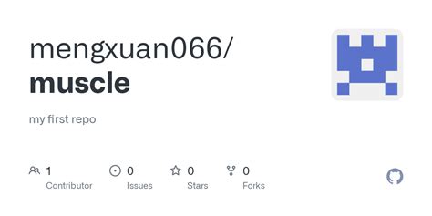 GitHub Mengxuan Muscle My First Repo