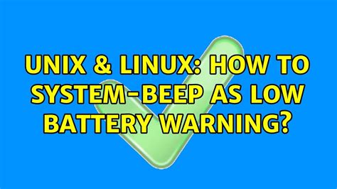 unix and linux how to system beep as low battery warning youtube