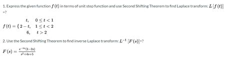 Solved 1 Express The Given Function F T In Terms Of Unit Chegg Com