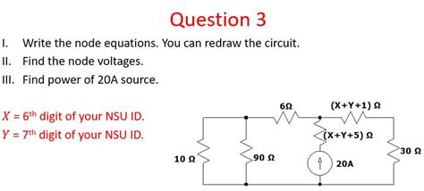 Solved Question 3 1 Write The Node Equations You Can Chegg Com