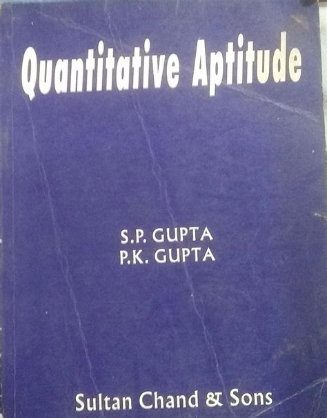 Quantitative Aptitude By S P Gupta And P K Gupta Pustakkosh