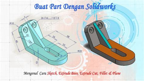 Buat Part Dengan Solidworks Youtube