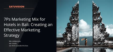 7ps Marketing Mix For Hotels In Bali Creating An Effective Marketing