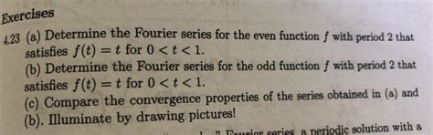 Solved Exercises 4 23 A Determine The Fourier Series For Chegg Com