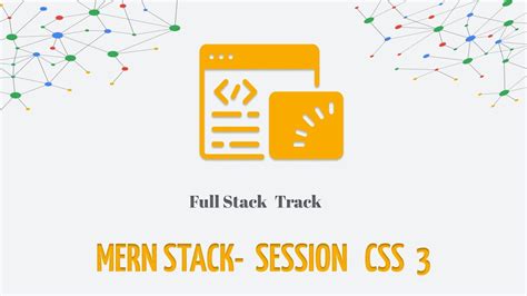 Techstream Full Stack Track Mern Session Three Css Youtube