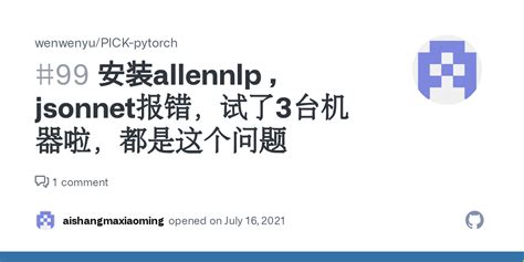 Allennlp Jsonnet Issue Wenwenyu Pick Pytorch Github