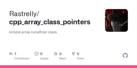 Github Rastrelly Cpp Array Class Pointers Simple Array Conatiner Class