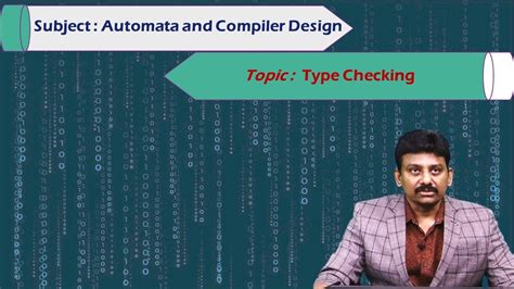 Lec17 Automata And Compiler Design Type Checking By B Devananda Rao Youtube