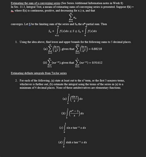 Solved Estimating The Sum Of A Converging Series See Series Chegg Com