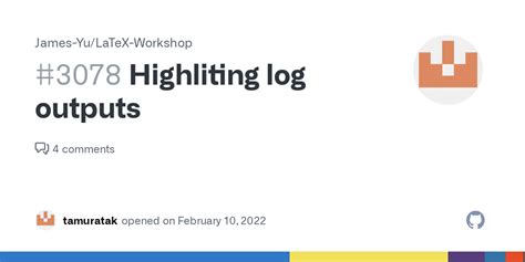 Highliting Log Outputs · Issue 3078 · James Yulatex Workshop · Github
