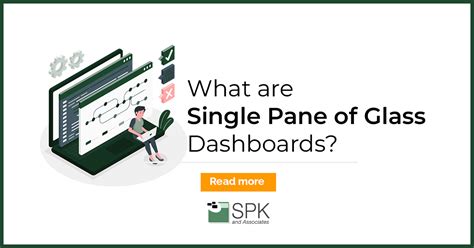 Single Pane Of Glass Dashboards What Are They Spk And Associates