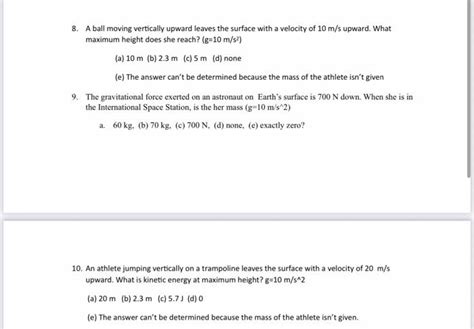 Solved 8 A Ball Moving Vertically Upward Leaves The Surface
