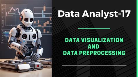 Data Analyst 17 Data Visualization And Data Preprocessing Youtube