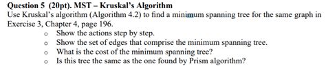 Solved Question 5 20pt Mst Kruskals Algorithm Use