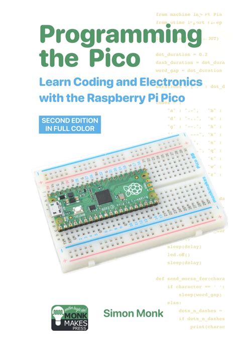 Programming The Pico Learn Coding And Electronics With The Raspberry