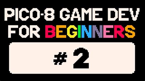 Pico 8 Game Dev For Beginners Part 2 Hit Detection Youtube