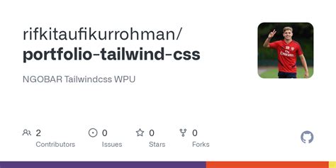 Github Rifkitaufikurrohmanportfolio Tailwind Css Ngobar Tailwindcss Wpu