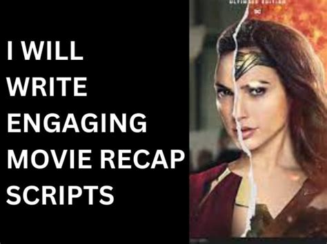 Be Your Creative Movie Recap Script Writer By Scarrow Fiverr
