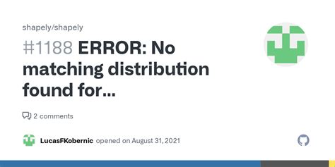 ERROR No Matching Distribution Found For Shapely Post Issue Shapely Shapely