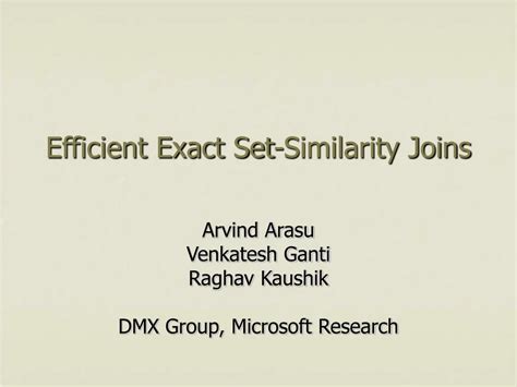 ppt efficient exact set similarity joins powerpoint presentation