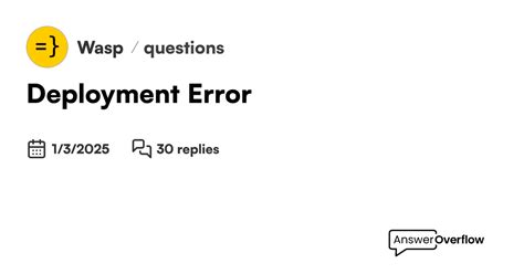Deployment Error - Wasp