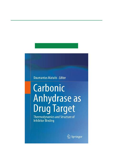 Immediate Get Carbonic Anhydrase As Drug Target Thermodynamics And Structure Of Inhibitor