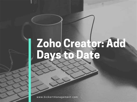 zoho creator add days to date simplify workflow automation now