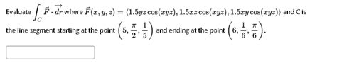 Solved Evaluate CFdr Where Chegg
