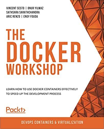 Read Epub The Docker Workshop Learn How To Use Docker Containers