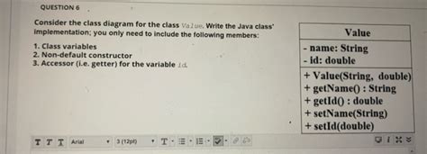 Solved Question 6 Consider The Class Diagram For The Class